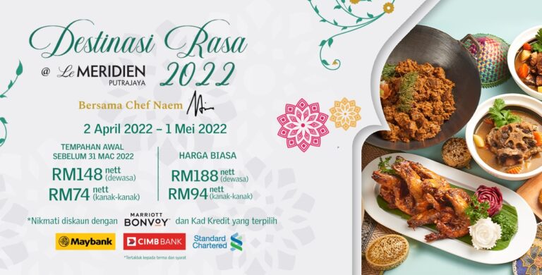 BUFFET RAMADHAN LE MERIDIEN PUTRAJAYA HOTEL – aszulqa.com