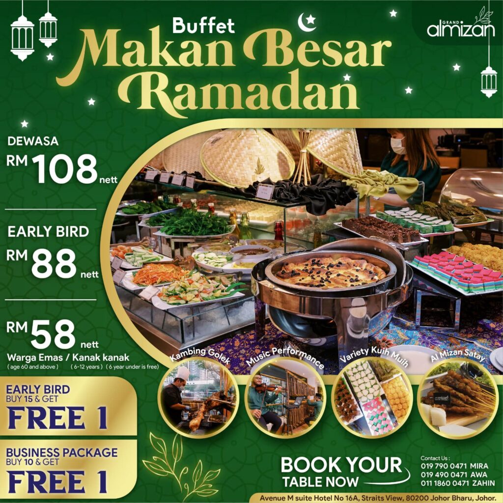 BUFFET RAMADAN JOHOR 2023 dapatkan harga early bird buffet ramadhan ...