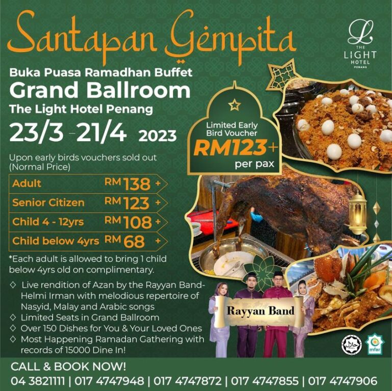 bufet ramadan 2023 pulau penang, bufet murah early birds! – aszulqa.com